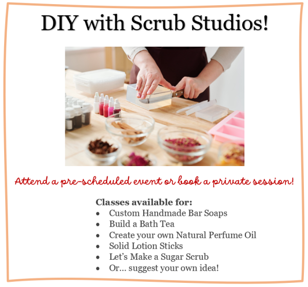 DIY Workshops + Class Schedule – Scrub Studio Soaps | Handmade Vegan Soaps + Skincare